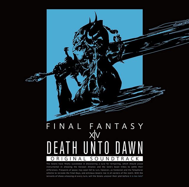 Death Unto Dawn: FINAL FANTASY XIV Original Soundtrack - MONACA Wiki
